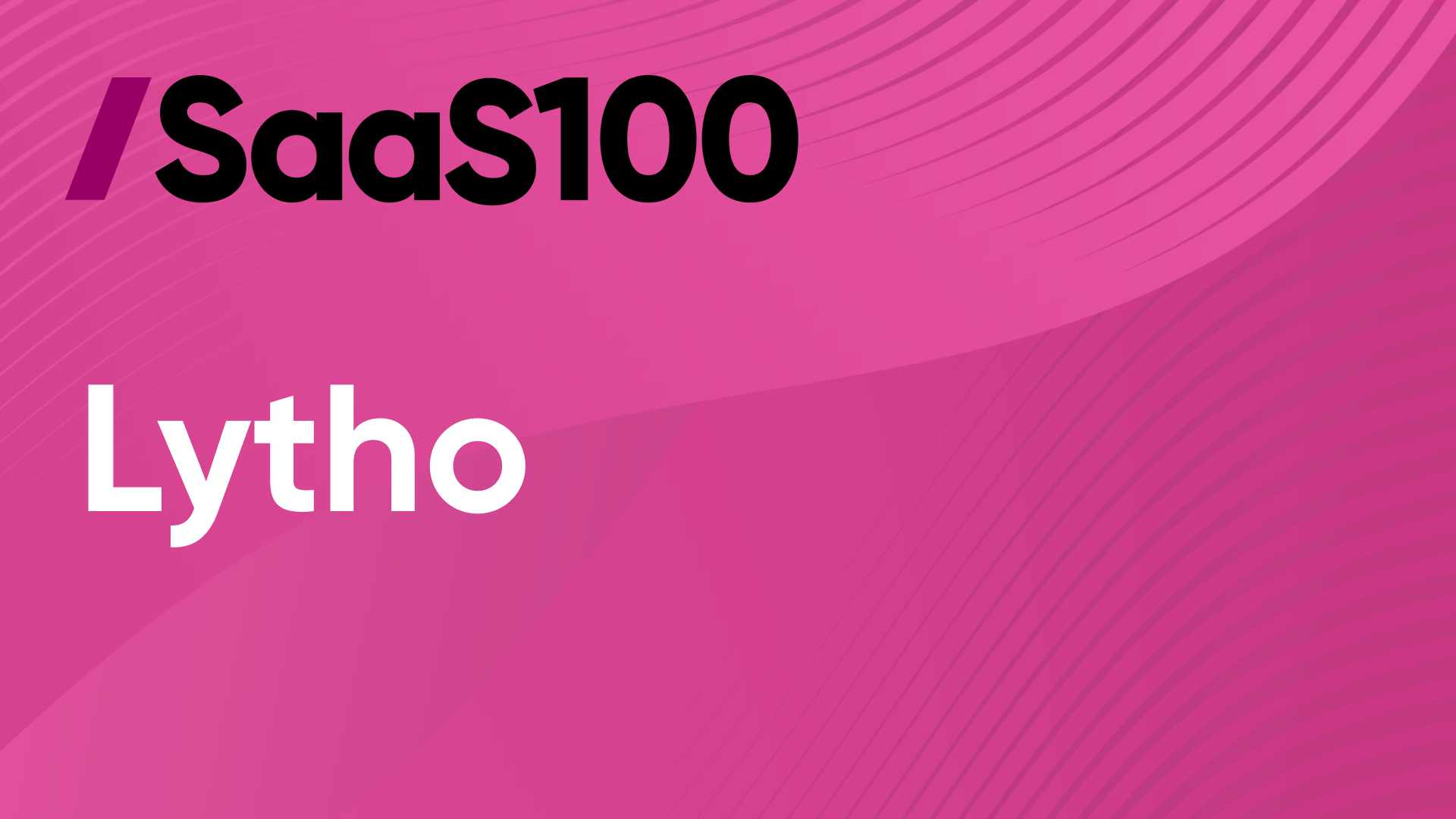 Lytho staat in de SaaS100, de lijst met best presterende SaaS-bedrijven ...